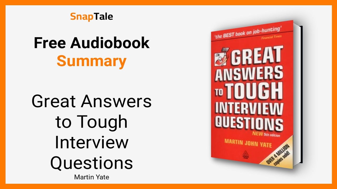 Great Answers To Tough Interview Questions By Martin Yate 9 Minute great-answers-to-tough-interview-questions-by-martin-yate-9-minute