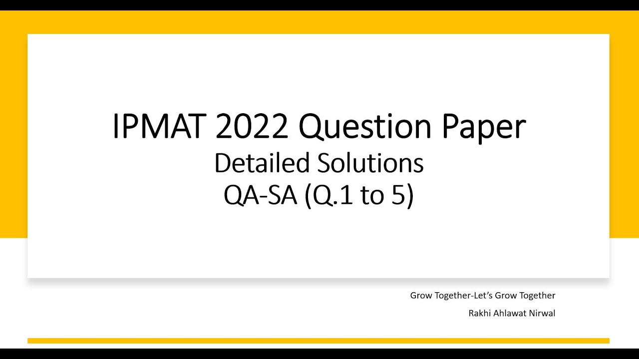 IPMAT 2022 Question Paper| IPMAT Short Answers| IPMAT 2022 Quant ...
