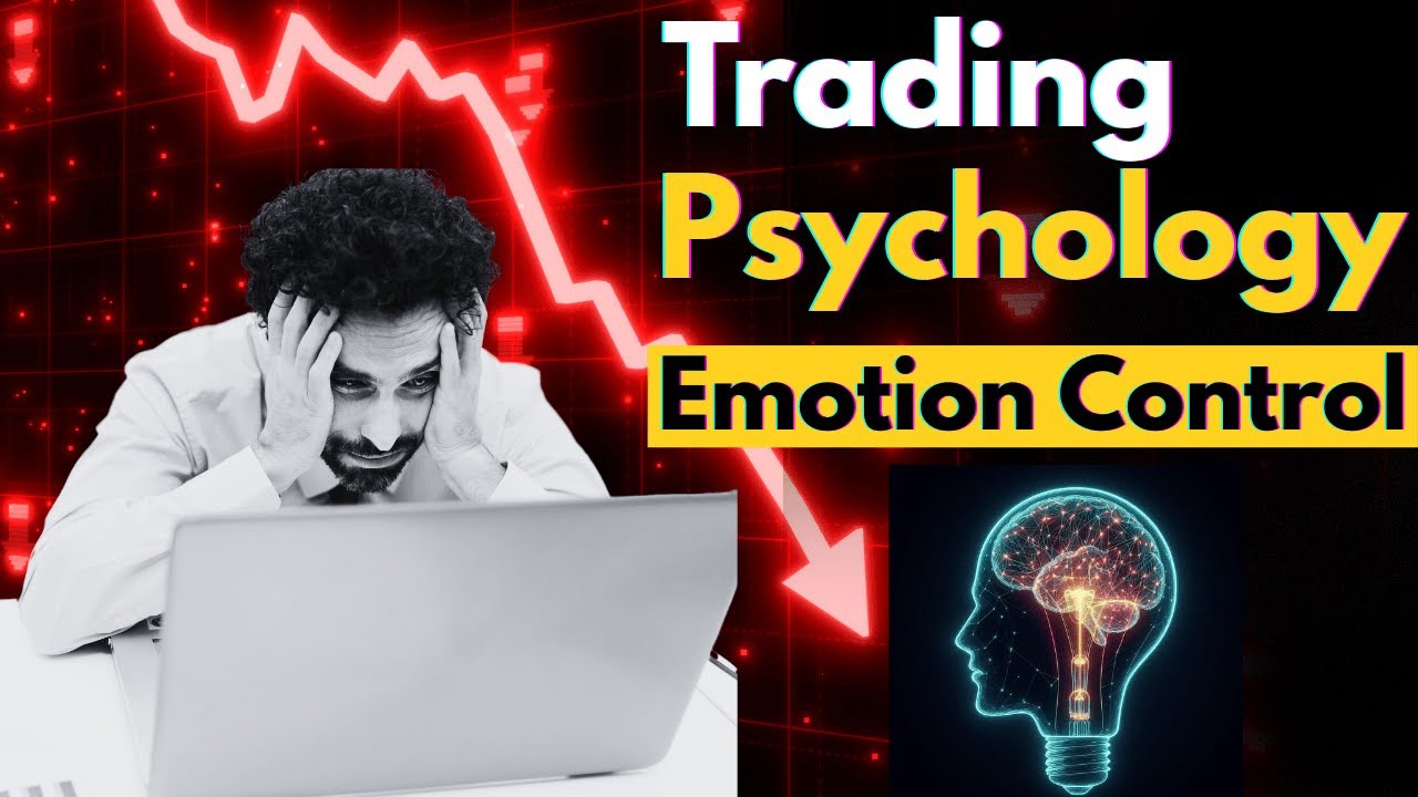 Master Trading Psychology: Control Emotions & Trade Like a Pro! (Full ...