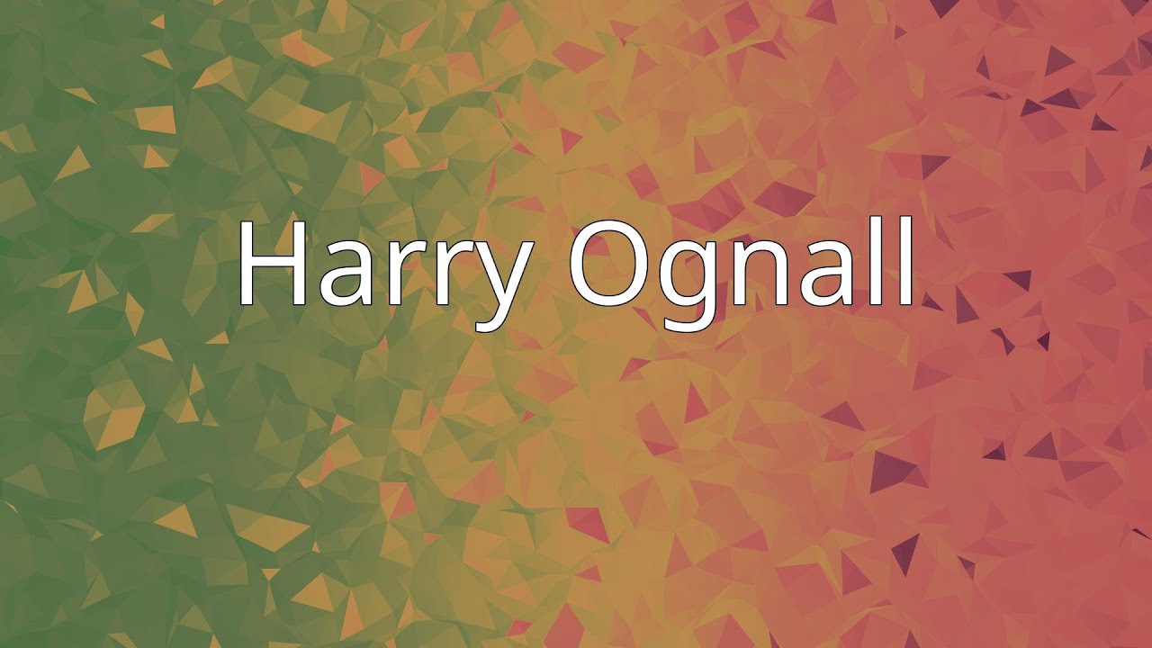 Harry Ognall - YouTube