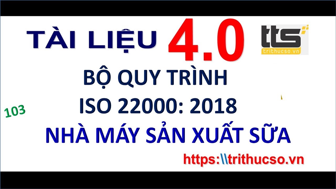 Bộ quy trình ISO 22000: 2018 nhà máy sản xuất sữa - YouTube