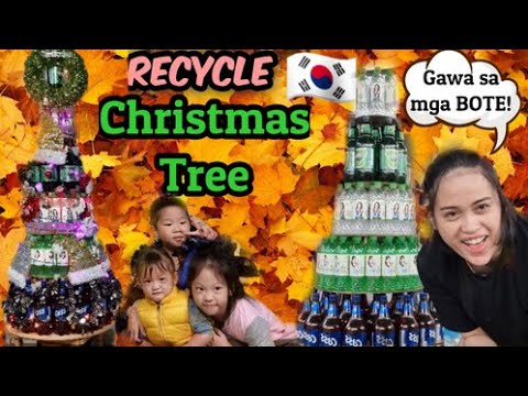 "RECYCLE CHRISTMAS TREE"🎄 🇰🇷 plastic Beer & soju BOTTLES " - YouTube