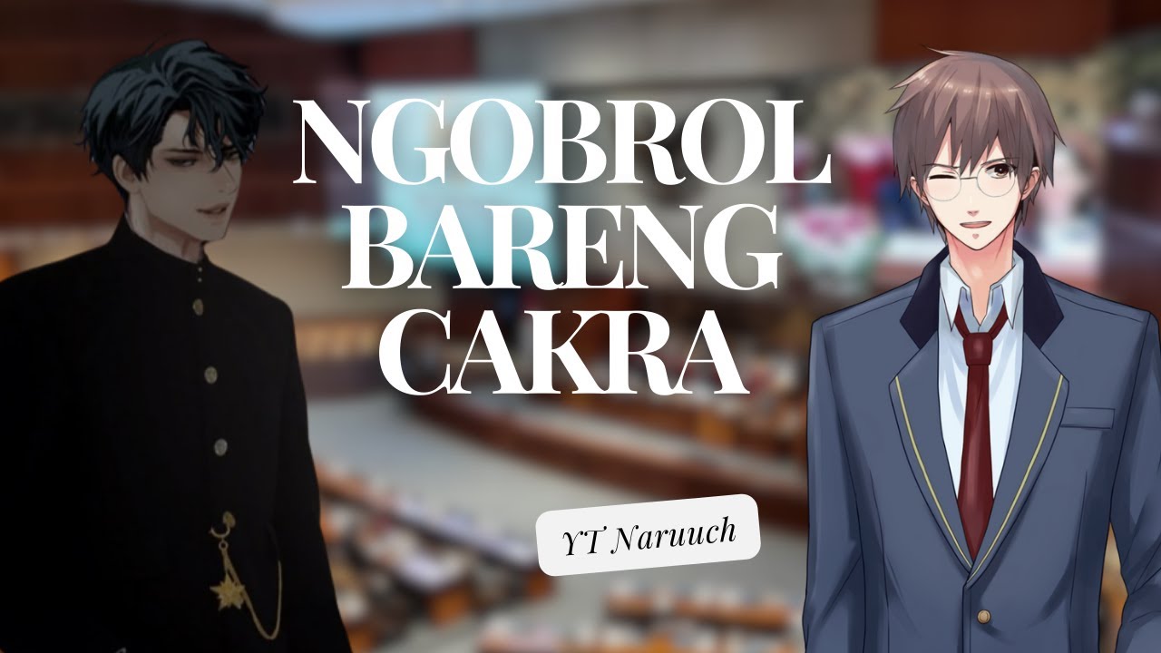 【COLLAB STREAM】Ngobrol sama mas Cakra Kuntol #vtubersunda - YouTube