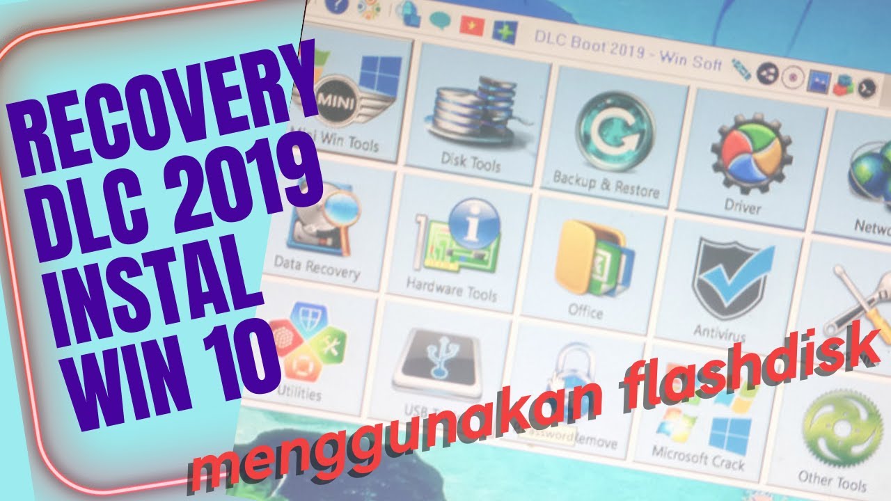 DLC BOOT 2019 RECOVERY INSTAL ULANG WIN 10 - YouTube