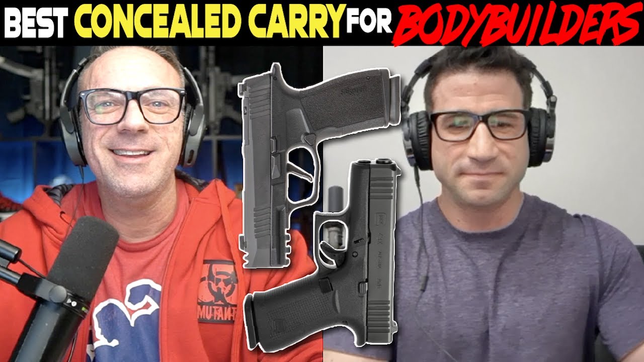 Best Guns For Bodybuilders Interested in Concealed Carry - YouTube