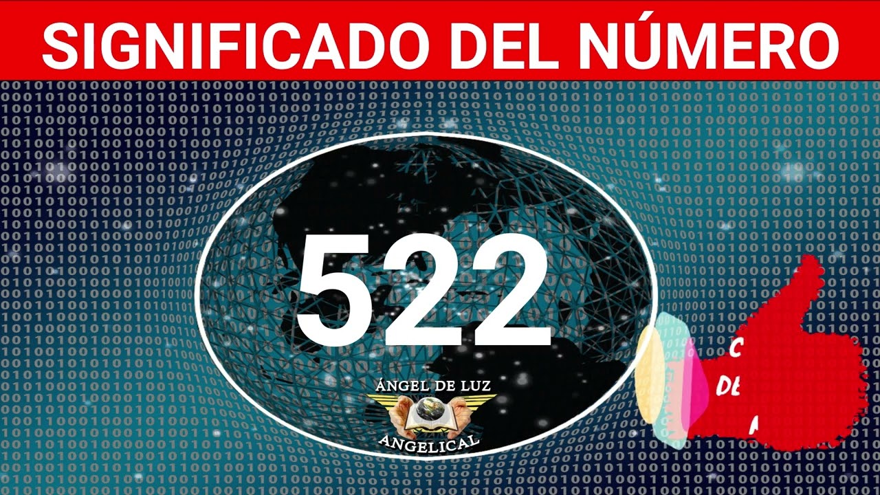 NUMEROLOGÍA🤍Significado del número 522 Numero 522 en lo espiritual🙏 ...