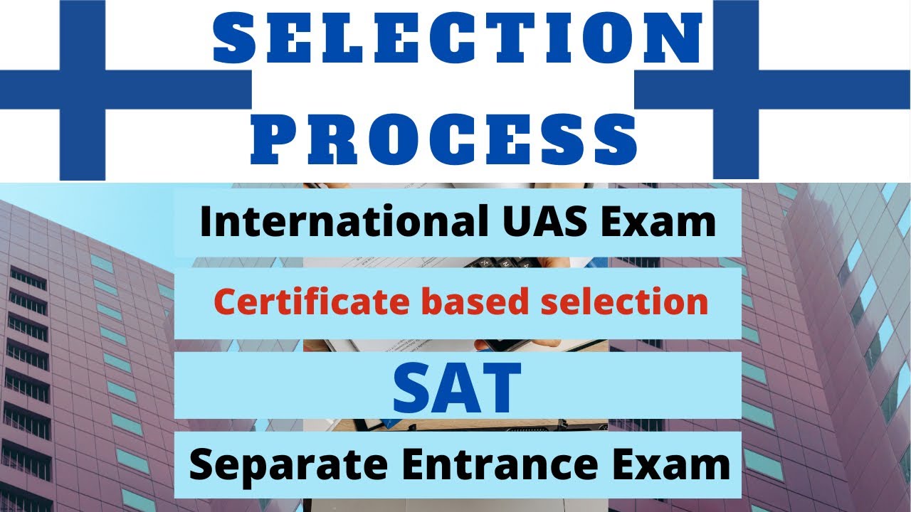 SELECTION METHODS | UAS EXAM | SAT | CERTIFICATE BASED SELECTION | NON ...