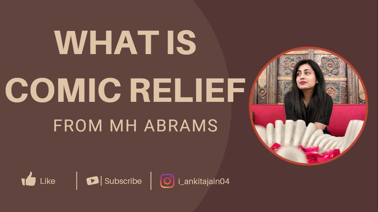 What is Comic Relief? From MH Abrams' Glossary of Literary Terms - YouTube