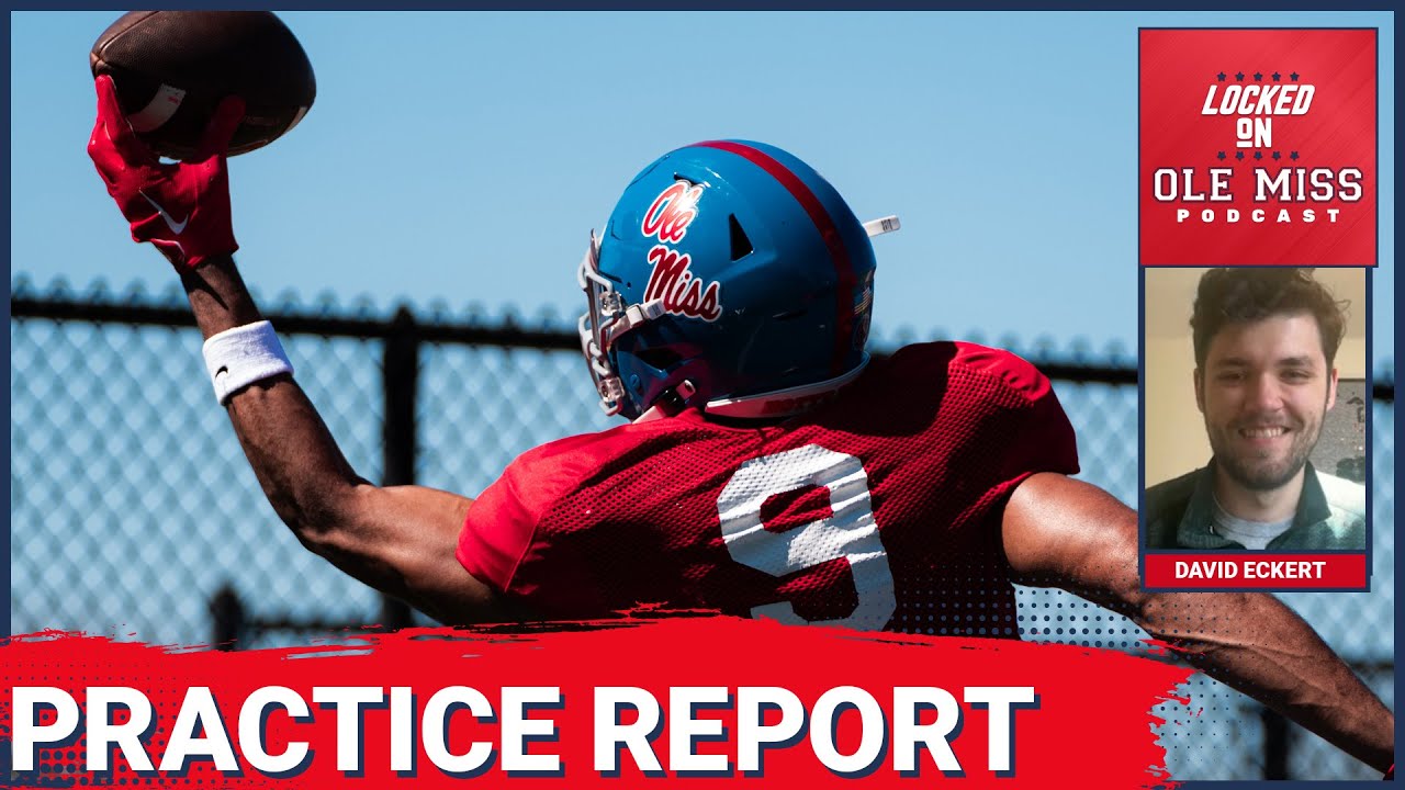 PRACTICE REPORT | David Eckert on Ole Miss reforming their defense - YouTube