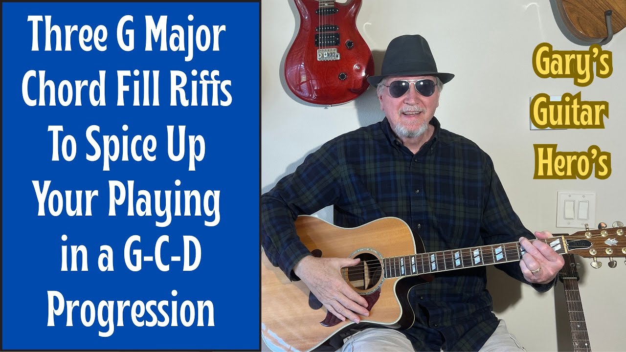 Easy Beginner - Three G Major Chord Fill Riffs To Spice Up Your Playing ...