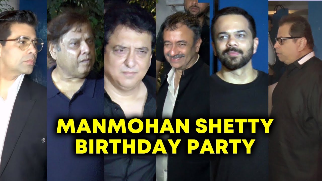 All Bollywood Directors And Producers At Manmohan Shetty Birthday Bash ...