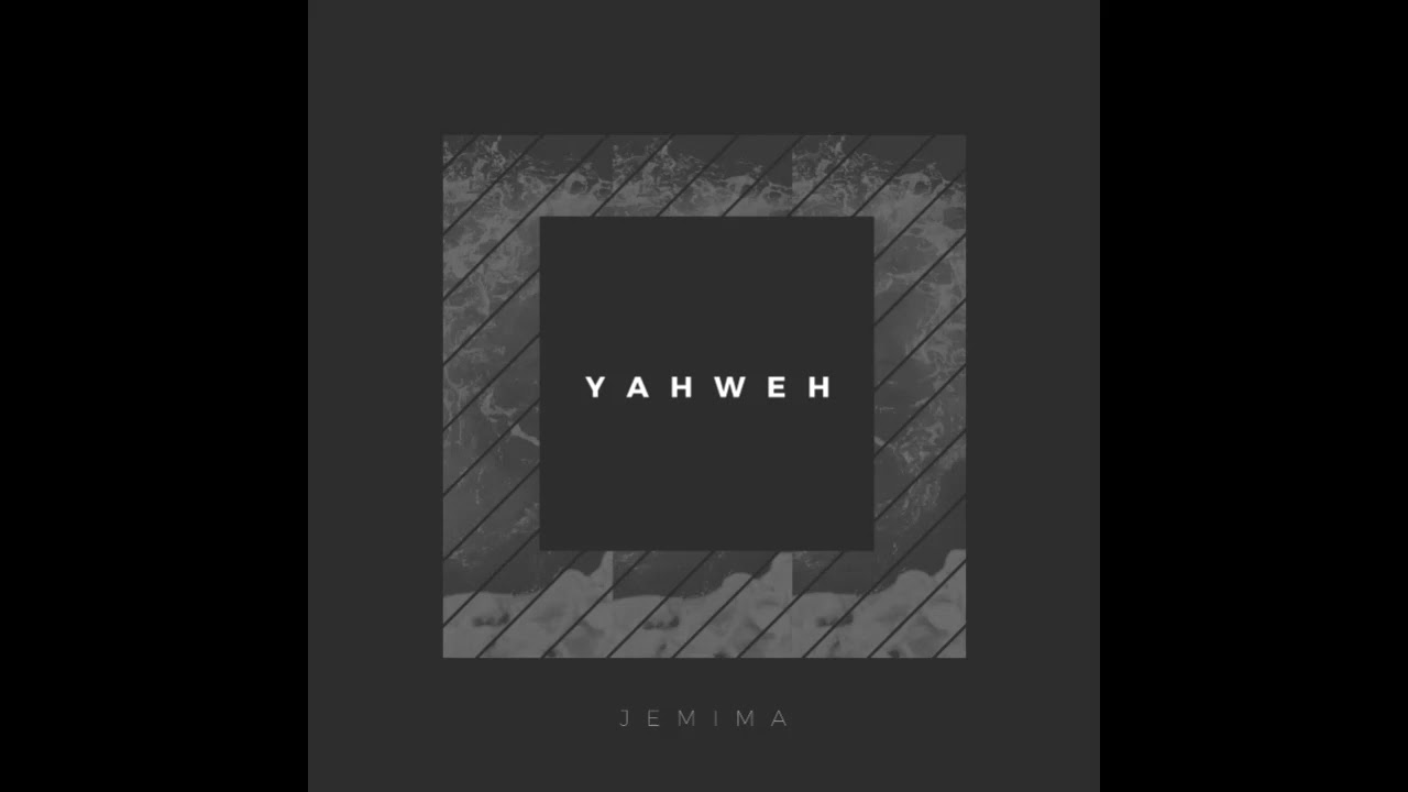 Yahweh (Official Audio) - Jemima - YouTube