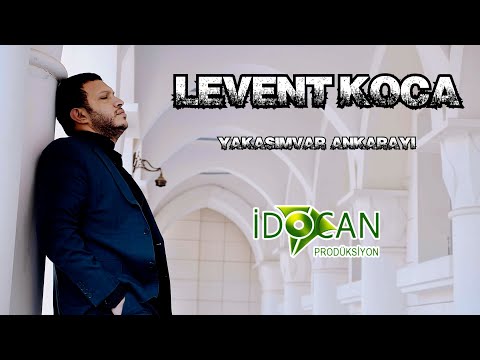 Levent Koca Yakasım Var Ankarayı