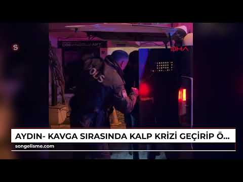 Aydın- Kavga sırasında kalp krizi geçirip ölmüştü; üvey oğlu tutuklandı