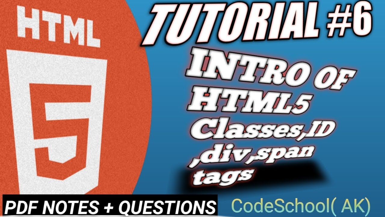Intro of classes,ID,div,span tags || full web development course ...