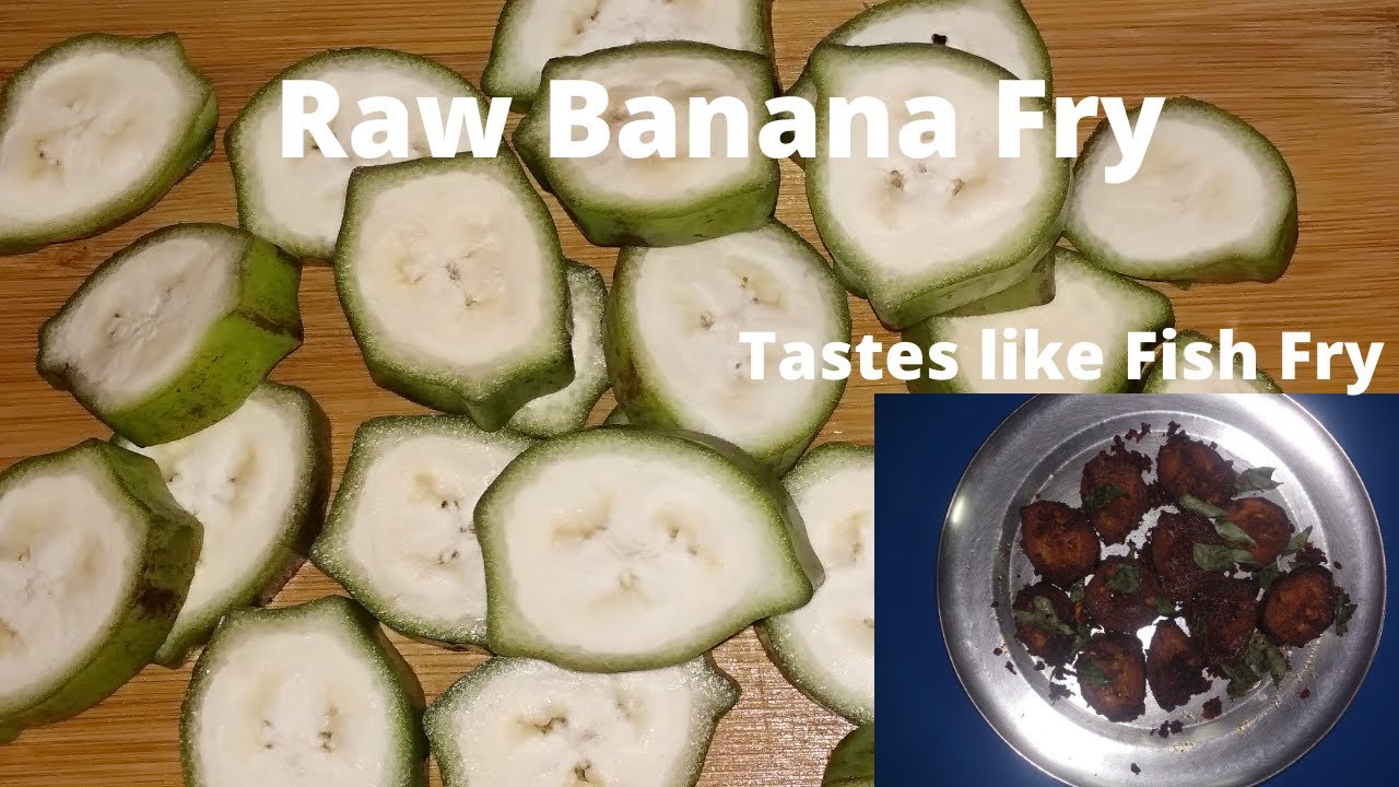 Raw Banana Fry / Masala Raw Banana Fry /Kaya Fry / Vazhakya Fry / Kacha ...