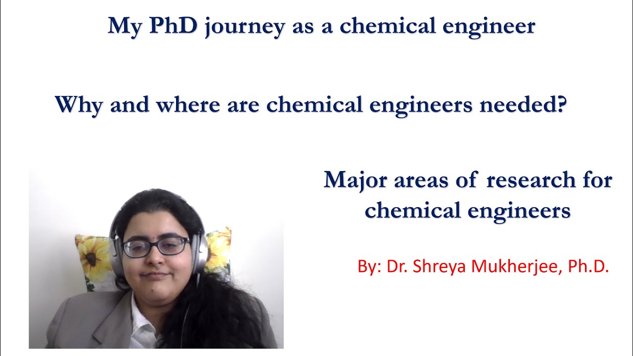 Chemical Engineering: Journey of PhD Graduate, Its Importance, and ...