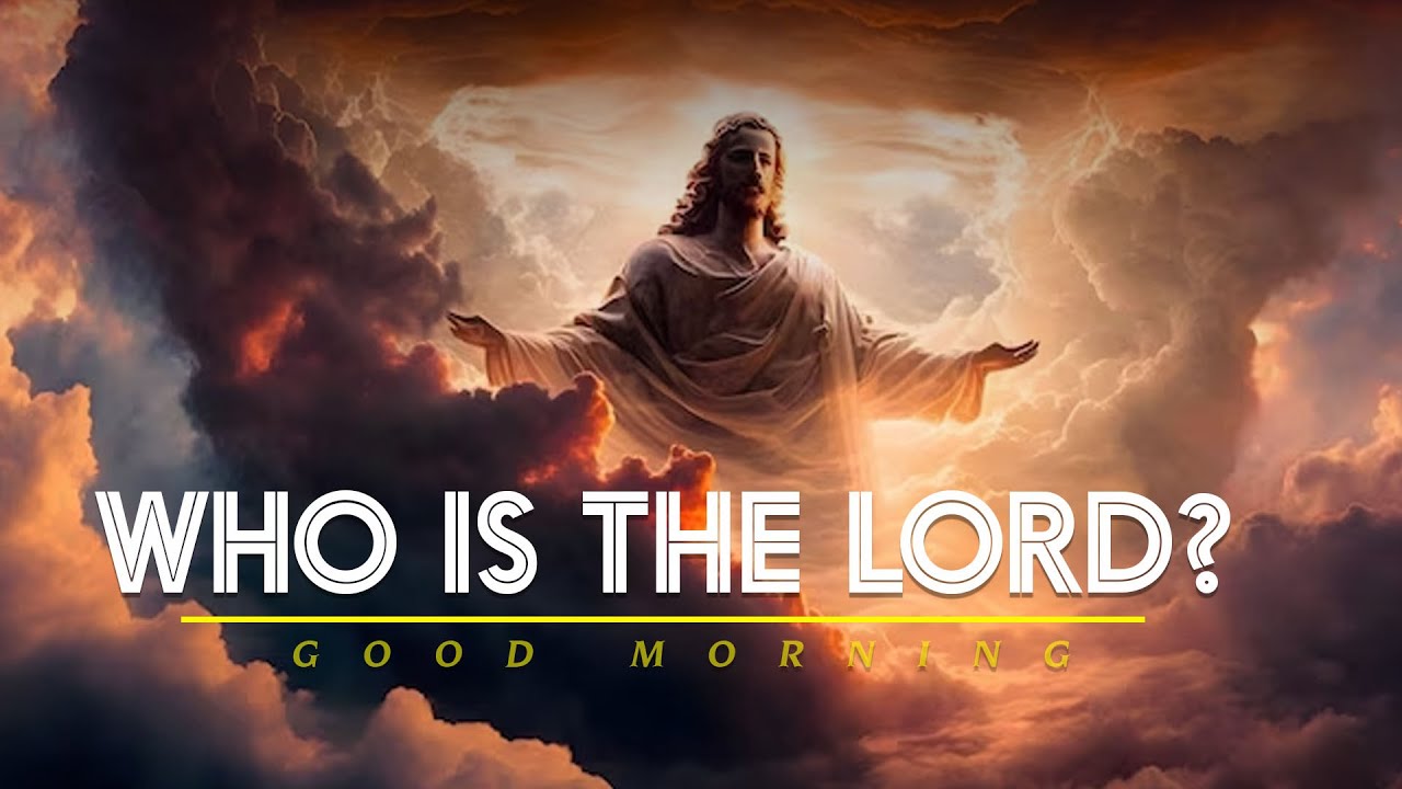 Who is the Lord? - YouTube
