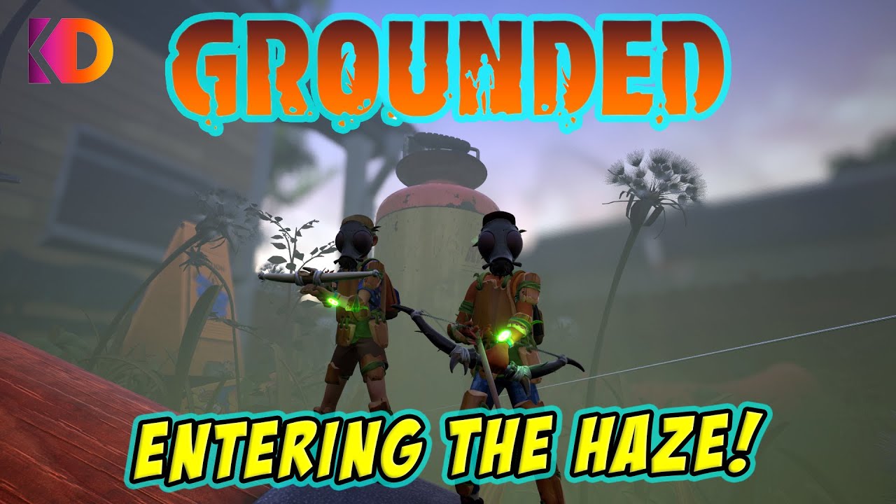 Enter the Haze Part 2 | New world Day 7 | Lets Play Grounded - YouTube