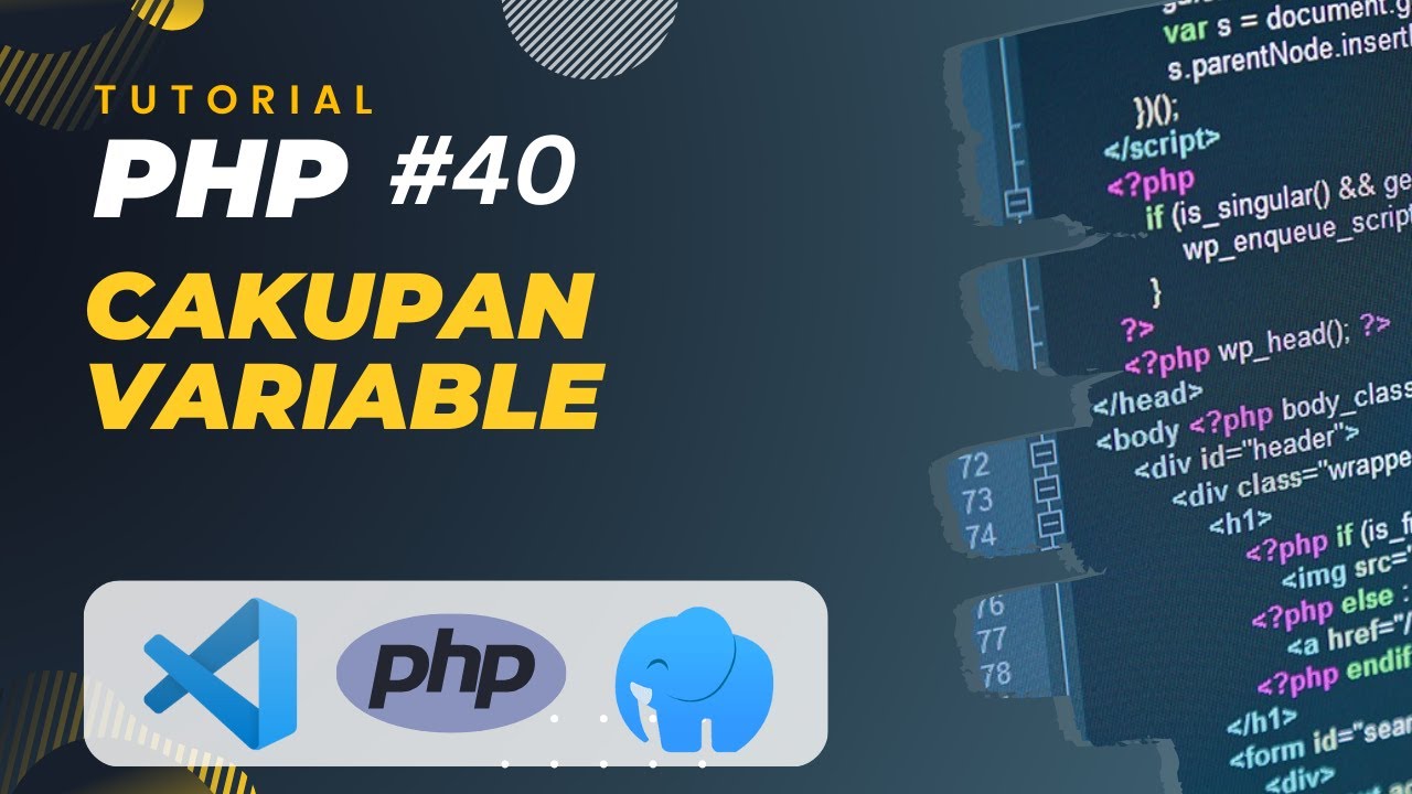 PHP TUTORIAL #40 CAKUPAN VARIABLE - YouTube