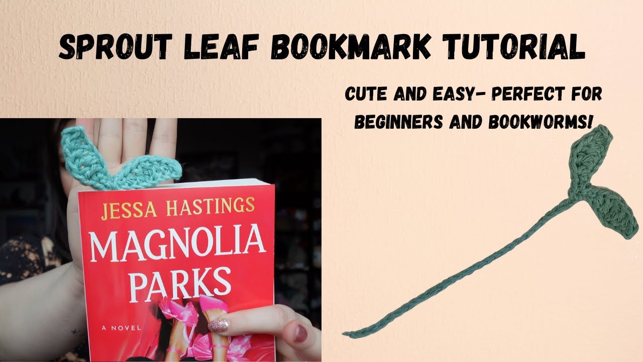 Sprout Bookmark Crochet Tutorial | Perfect for Beginners and Bookworms ...
