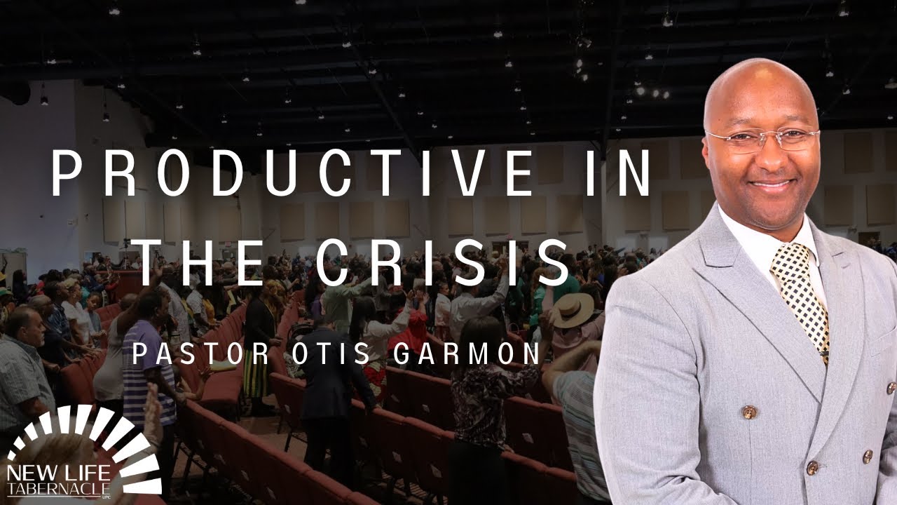 Pastor Otis Garmon “Productive In The Crisis” | 09/01/24 Sunday Night ...