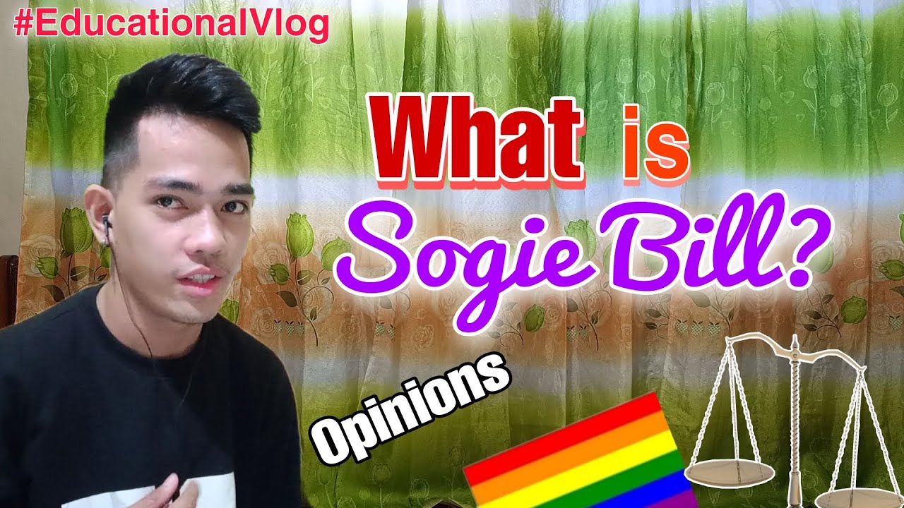 SOGIE BILL | EDUCATIONAL VLOG - YouTube