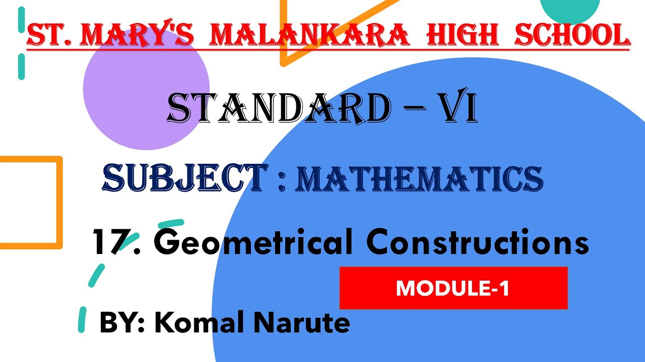Standard: VI, Subject: Maths, Topic: Geometrical Constructions Module-1 ...