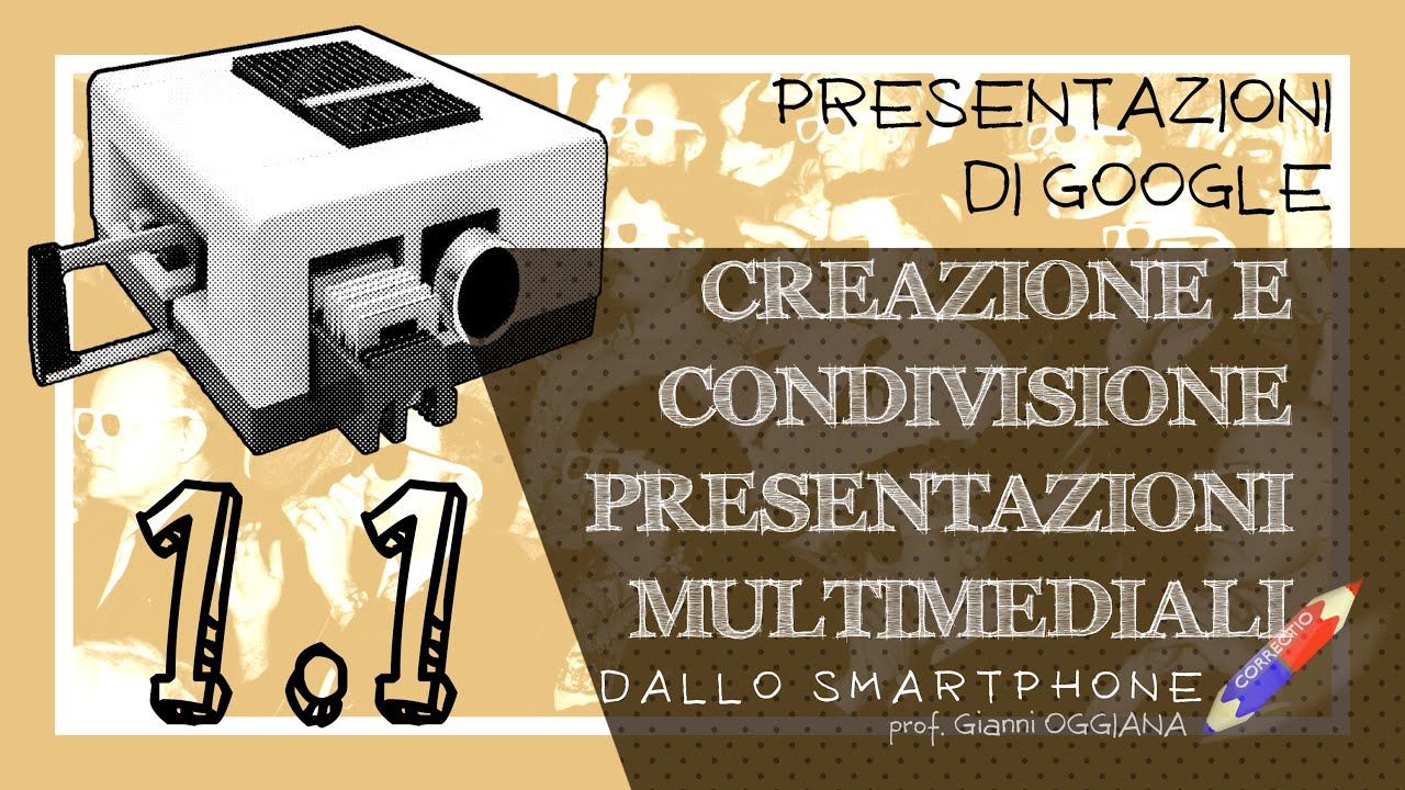 Presentazioni (Slide) di Google - Lezione 1: Creazione e condivisione ...