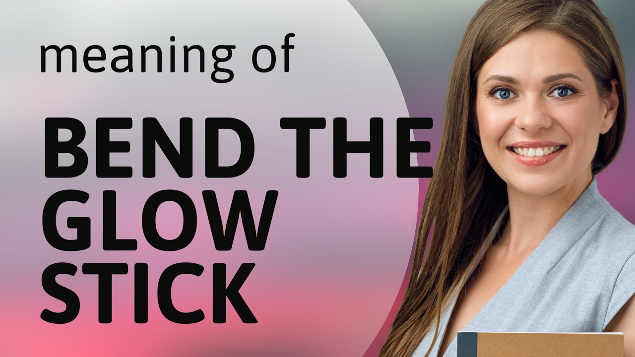 Unleashing Creativity: The Power of "Bending the Glow Stick" - YouTube