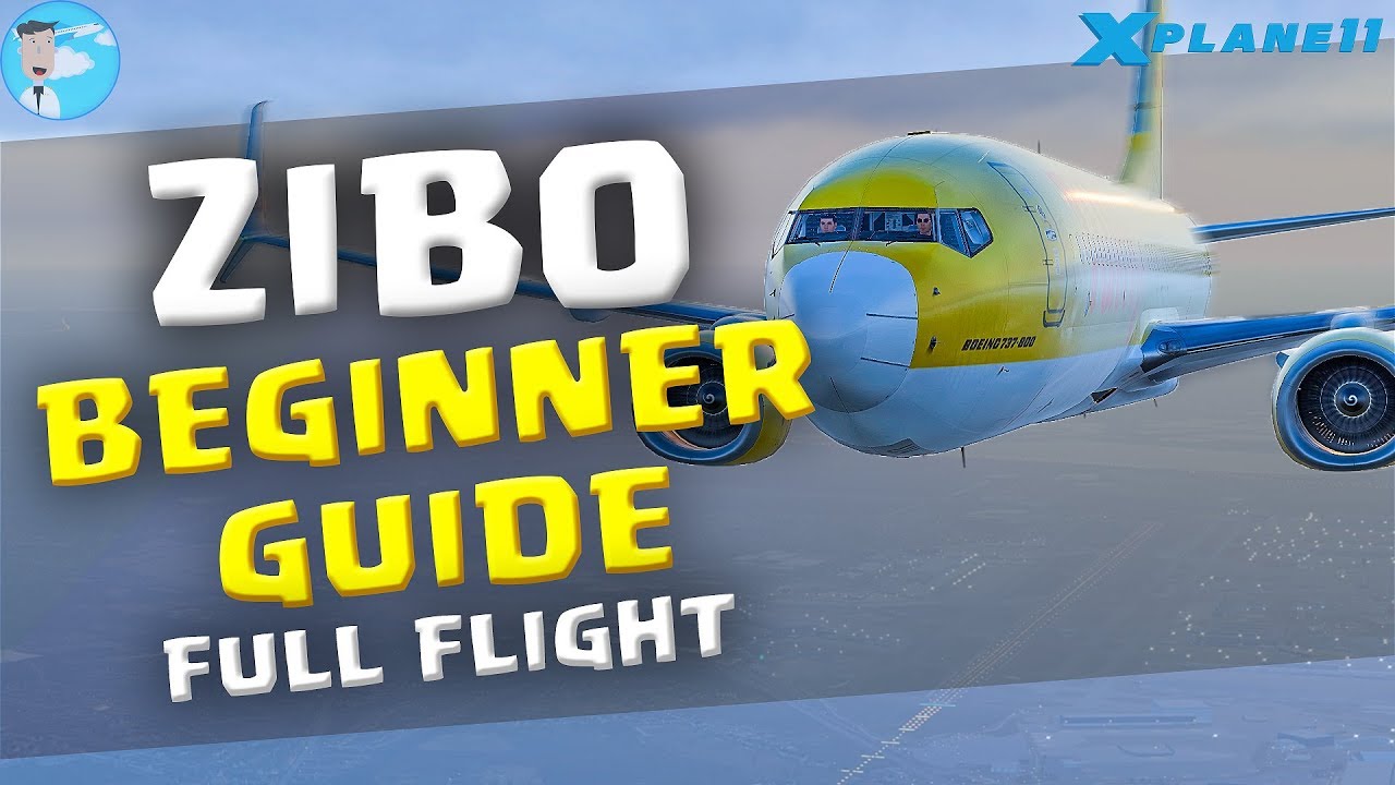 [2019] Beginner's Guide ZIBO 738 - Full flight EBBR to EGLL - YouTube