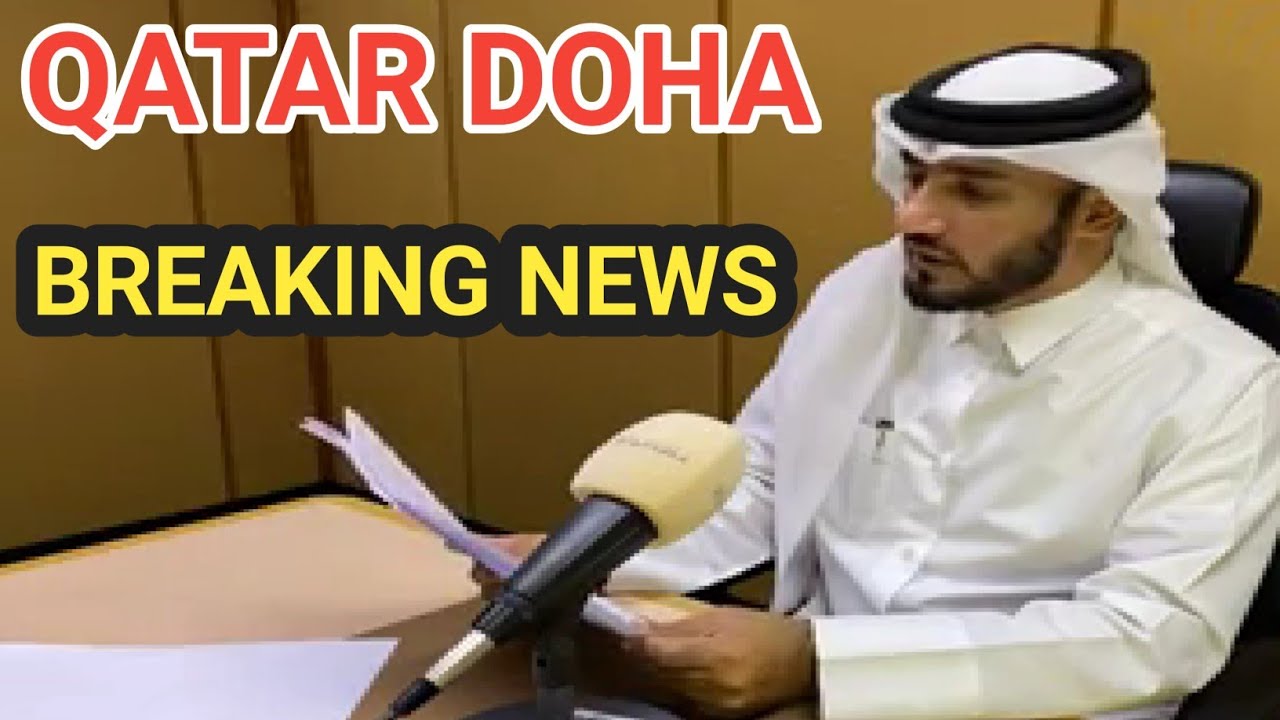 Qatar Doha Breaking News Today - YouTube