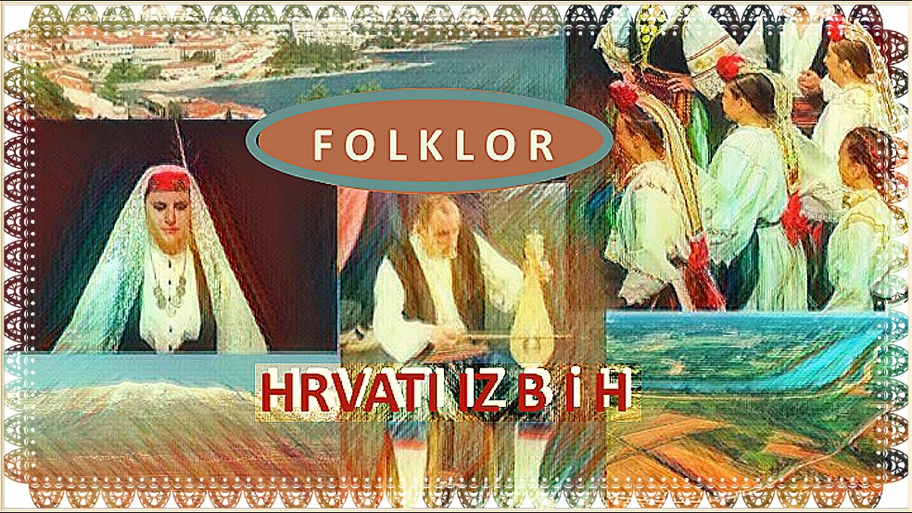 Folklor Hrvata iz BiH - YouTube