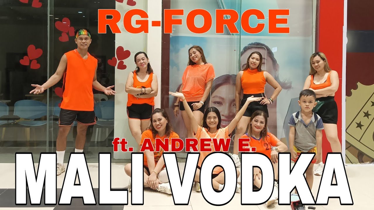 MALI VODKA - ANDREW E.- RG FORCE - NF REMIX - RETRO DANCE FITNESS ...