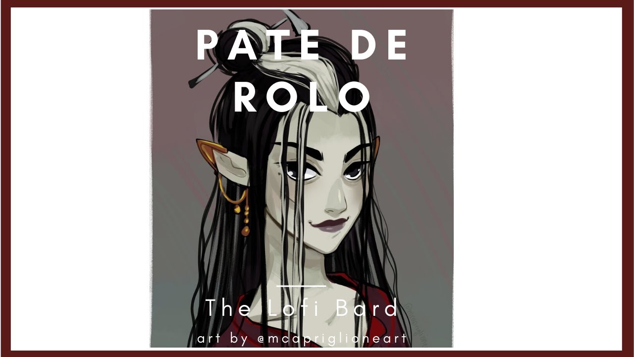 Pate de Rolo - Critical Role Lofi - YouTube