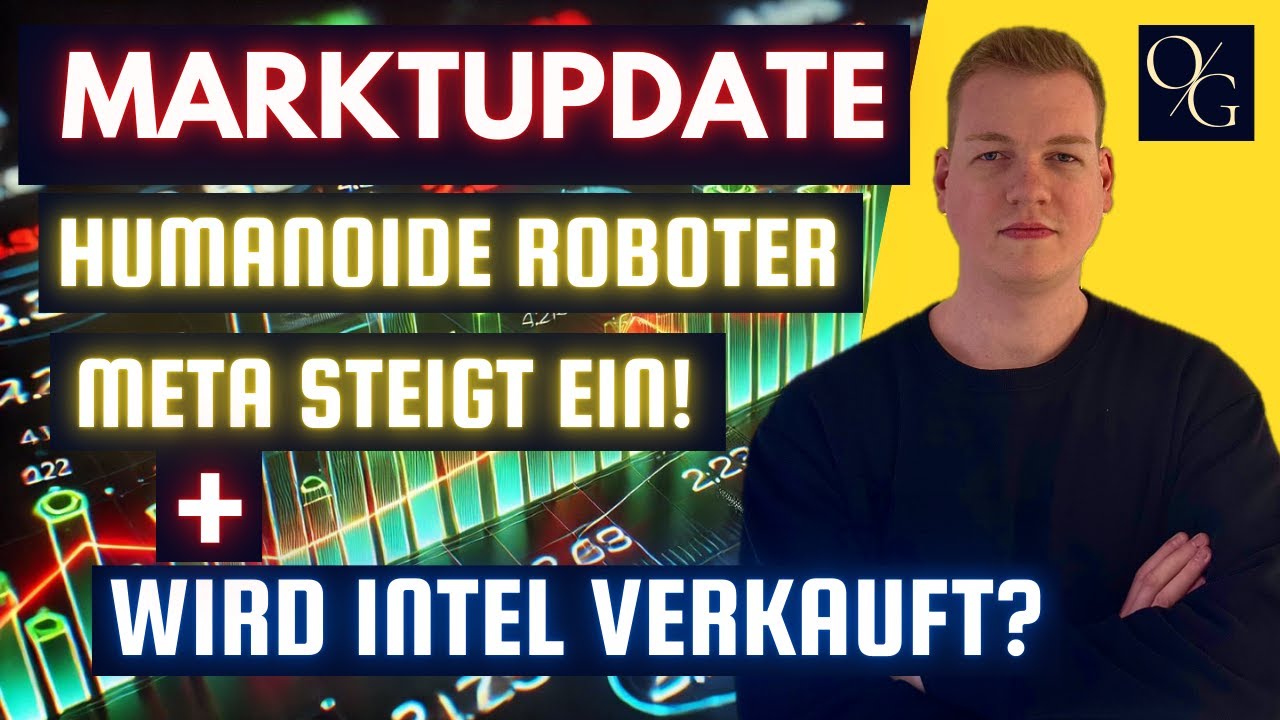 Menschliche ROBOTER bei Meta + Intel wird verkauft? - Marktupdate - YouTube