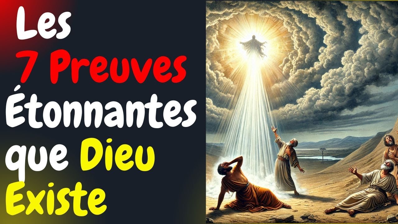 les 7 preuves que Dieu existe - YouTube