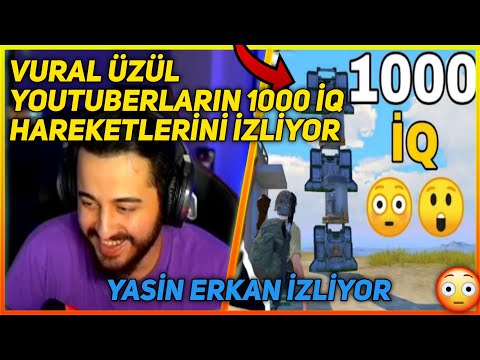 VURAL ÜZÜL- YASİN ERKAN YOUTUBERLARIN 1000İQ HAREKETLERİNİ İZLİYOR !!