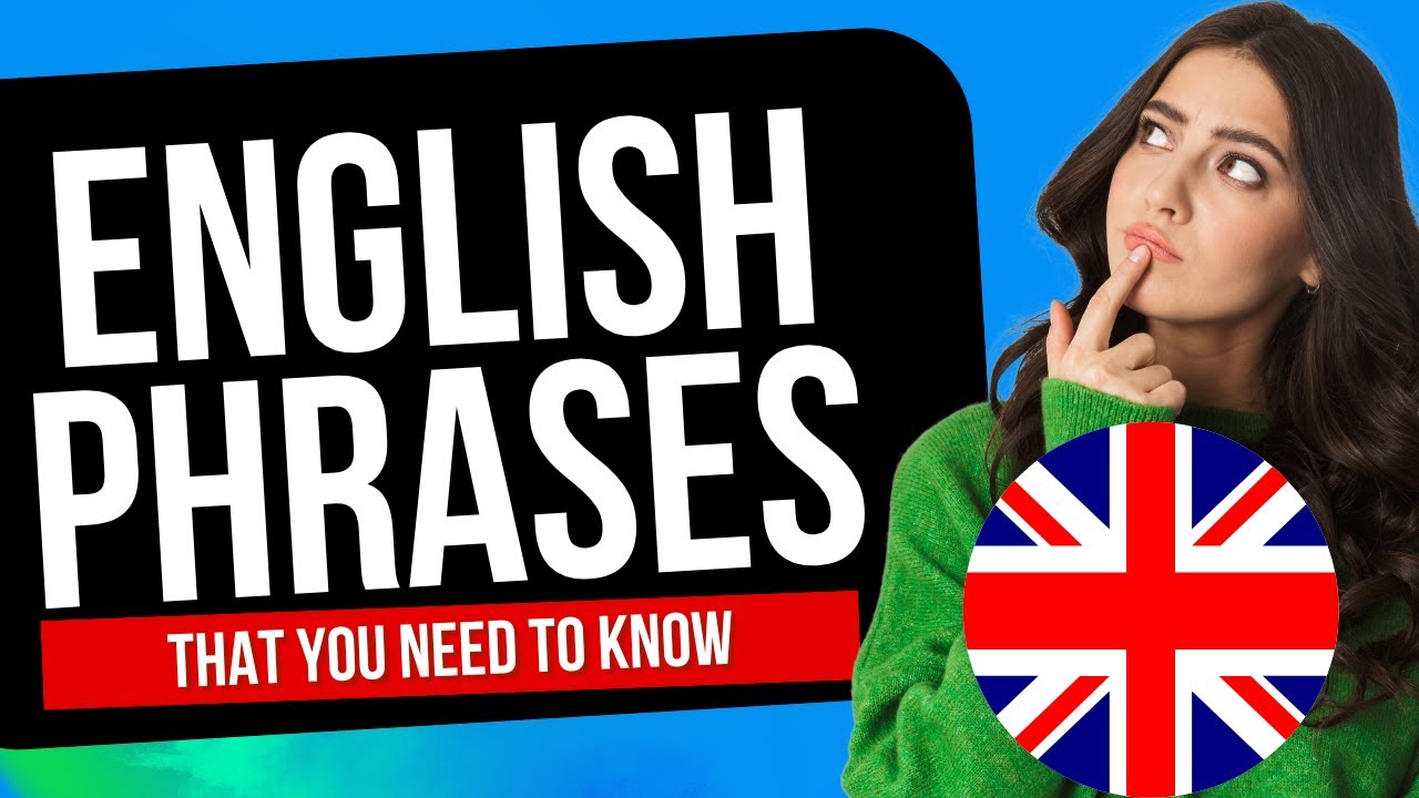 English Phrases That You Need To Know | Common English Phrases | Basic ...