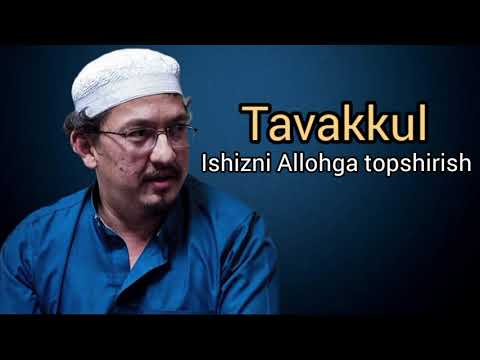 TAVAKKUL | HUSAYN BUXORIY
