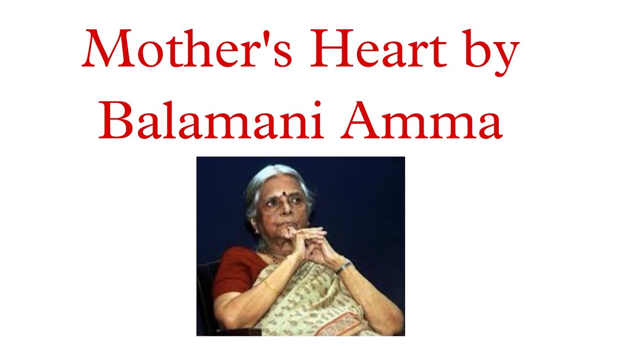 summary of mother’s heart by Balamani Amma - YouTube