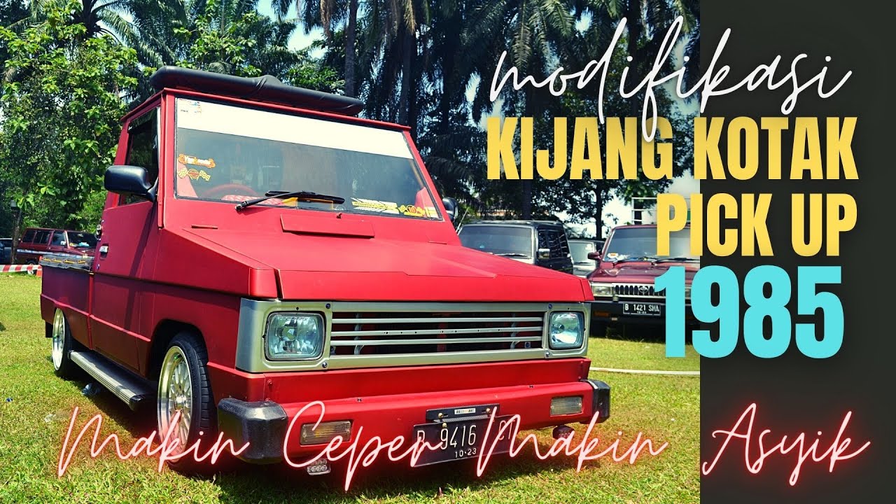 Modifikasi kijang kotak pick up 1985 makin ceper makin asyiik - YouTube