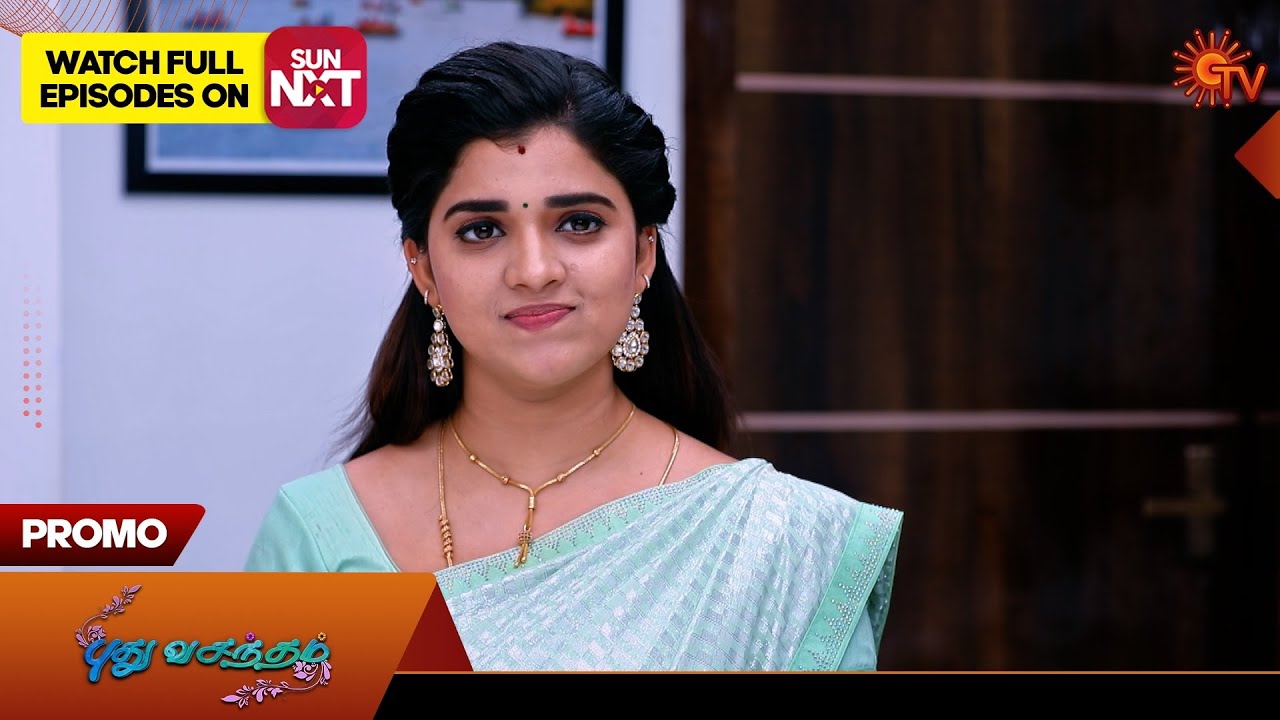 Pudhu Vasantham - Promo | 15 April 2024 | Tamil Serial | Sun TV - YouTube