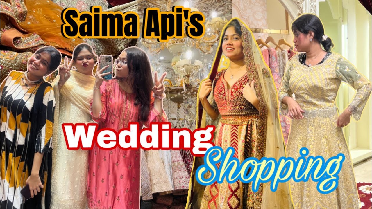 Shopping for my sister wedding || Wedding Shopping + Preparation Vlog || SAIMA & SAMIA’s Vlogs ...