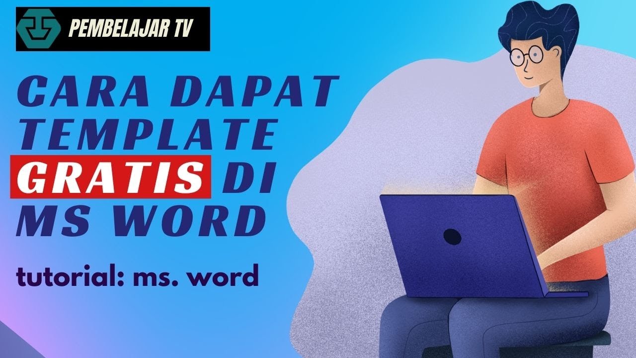 Tutorial Microsoft Word - Cara Mendapatkan Berbagai Template Gratis di MS Word - YouTube