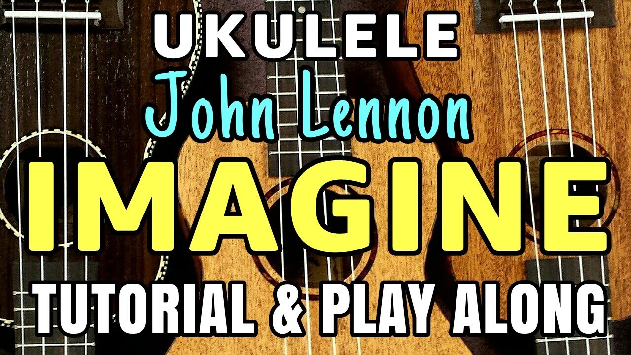 【Imagine】 Easy Fingerstyle Ukulele Tutorial & Play Along (cover) w ...