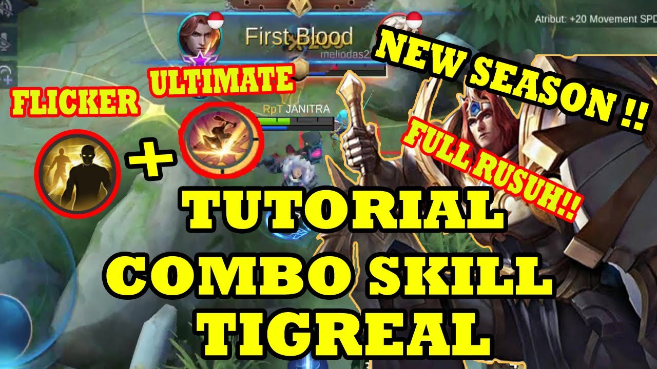 TUTORIAL COMBO SKILL TIGREAL | GAMEPLAY TIGREAL NEW SEASON | MOBILE ...