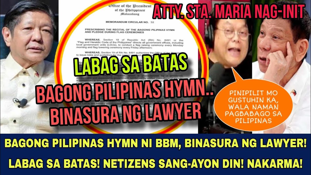 BAGONG PILIPINAS HYMN BINASURA NG LAWYER! LABAG SA BATAS! LOYALISTA ...