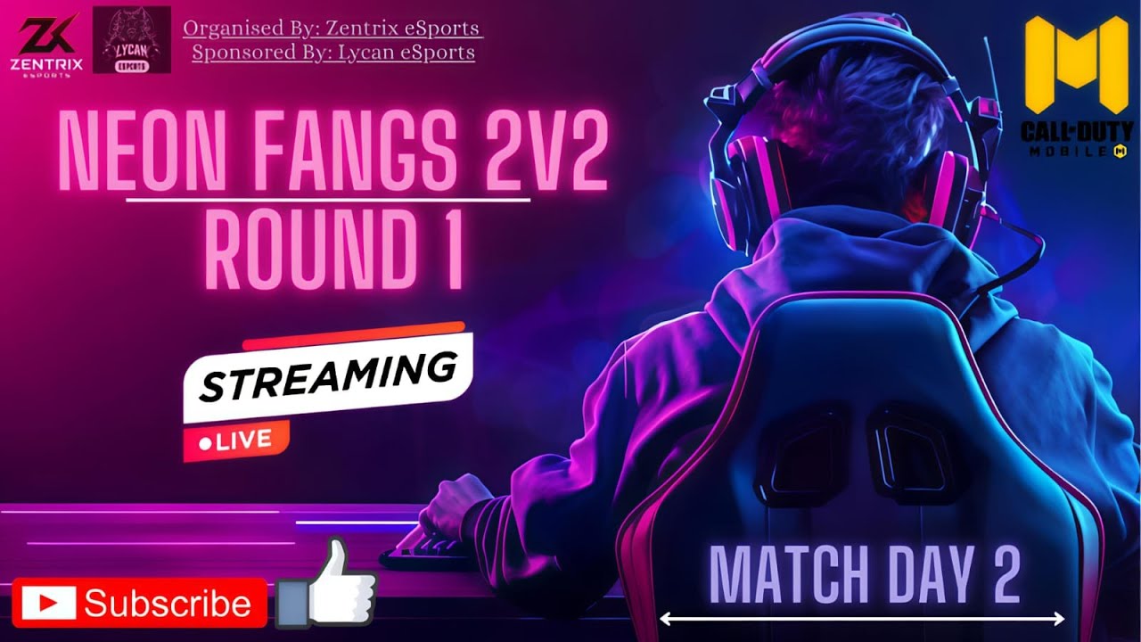 Neon Fangs Day 2 – Round 1 Begins | 2v2 CoD Mobile Tournament | Who ...