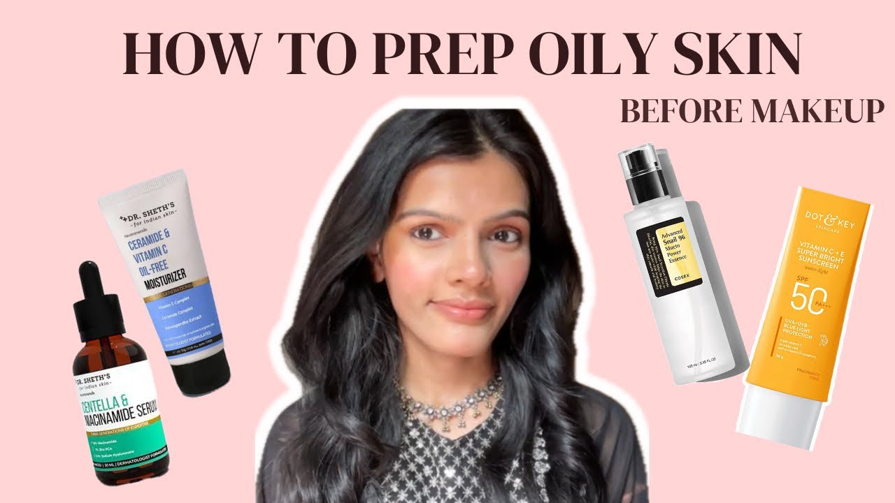HOW TO PREP SKIN BEFORE MAKEUP|Correct way of prep oily skin |mahi mali ...